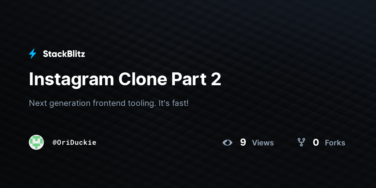 Instagram Clone Part 2 - StackBlitz