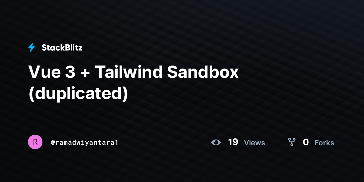 Vue 3 + Tailwind Sandbox (duplicated) - StackBlitz