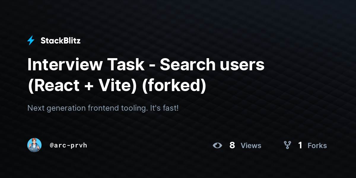 Interview Task - Search users (React + Vite) (forked) - StackBlitz