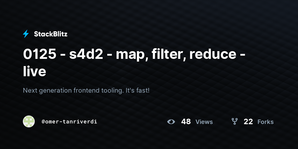 0125 - s4d2 - map, filter, reduce - live - StackBlitz