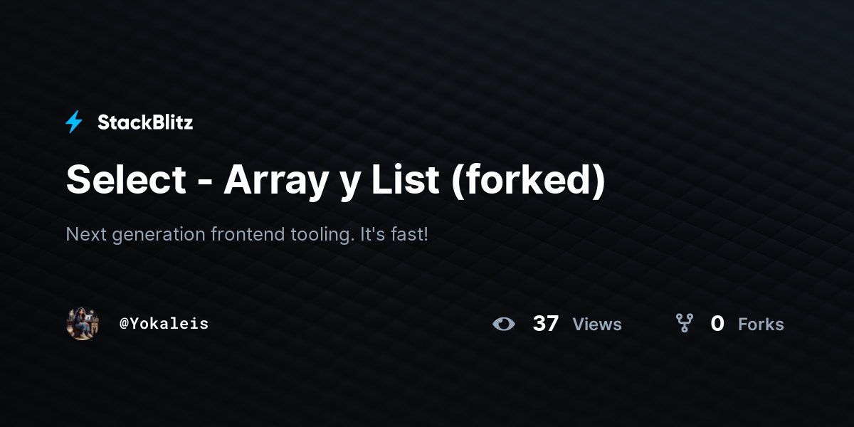 Select - Array y List (forked) - StackBlitz