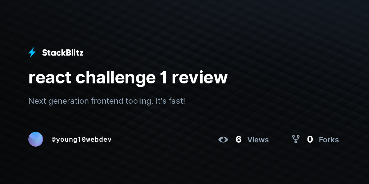 react challenge 1 review - StackBlitz