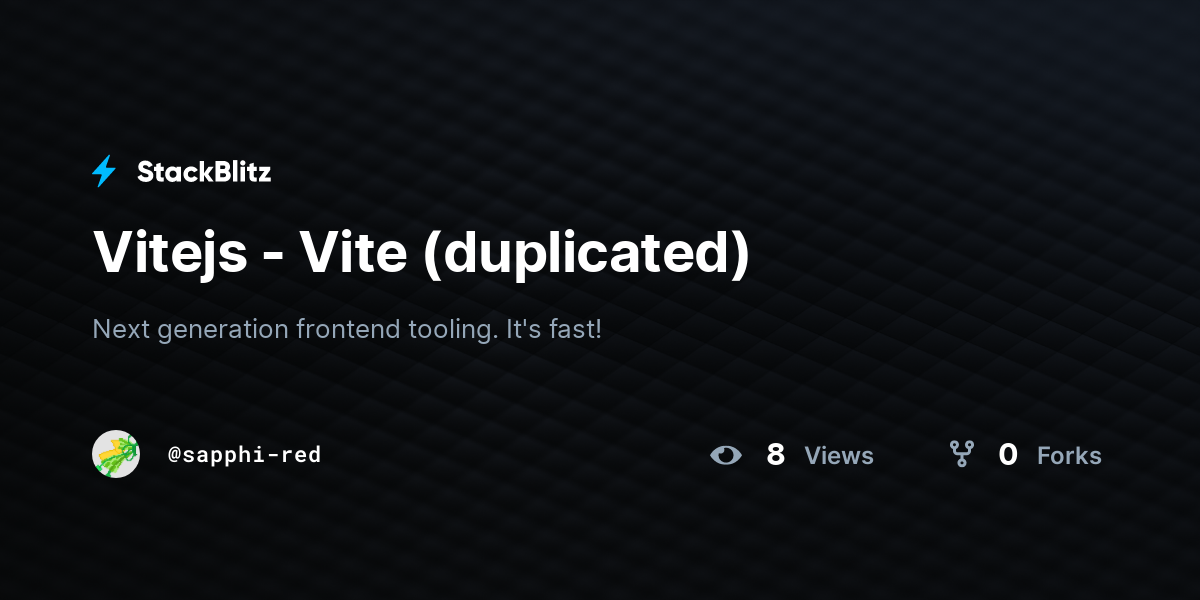 Vitejs - Vite (duplicated) - StackBlitz