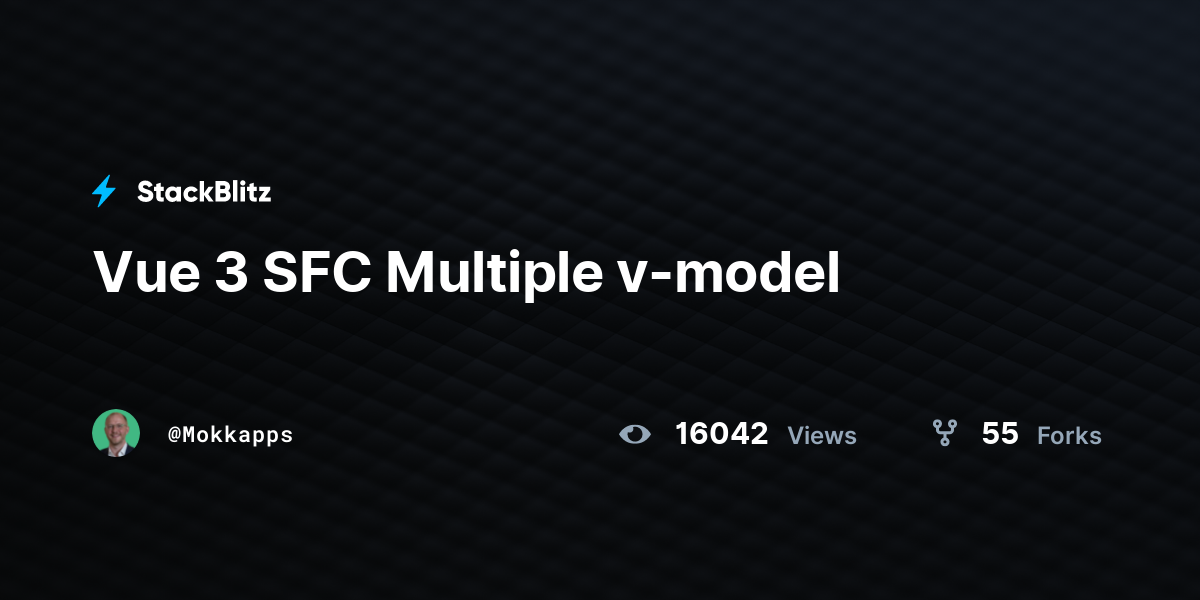 Vue 3 SFC Multiple v-model - StackBlitz