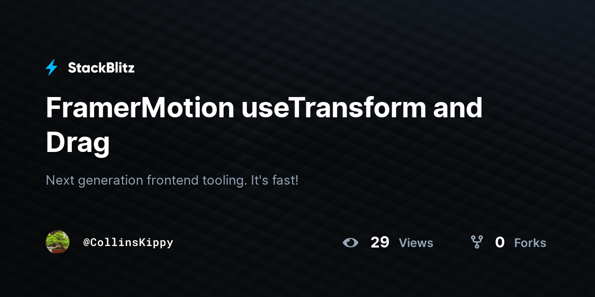 FramerMotion useTransform and Drag - StackBlitz