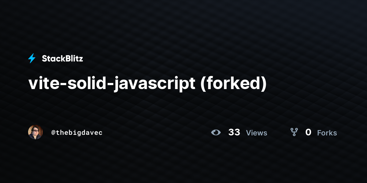 vite-solid-javascript (forked) - StackBlitz
