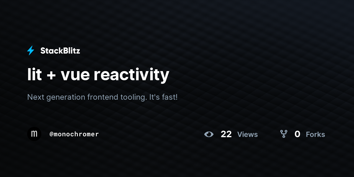 lit + vue reactivity - StackBlitz