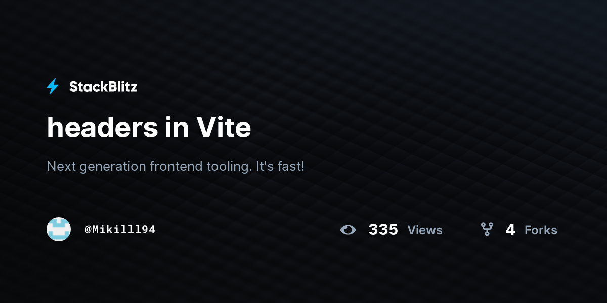 headers in Vite - StackBlitz