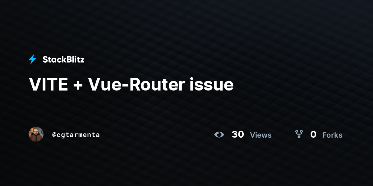 VITE + Vue-Router issue - StackBlitz