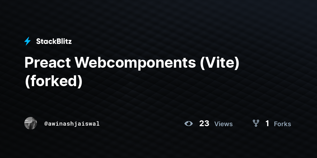 Preact Webcomponents (Vite) (forked) - StackBlitz