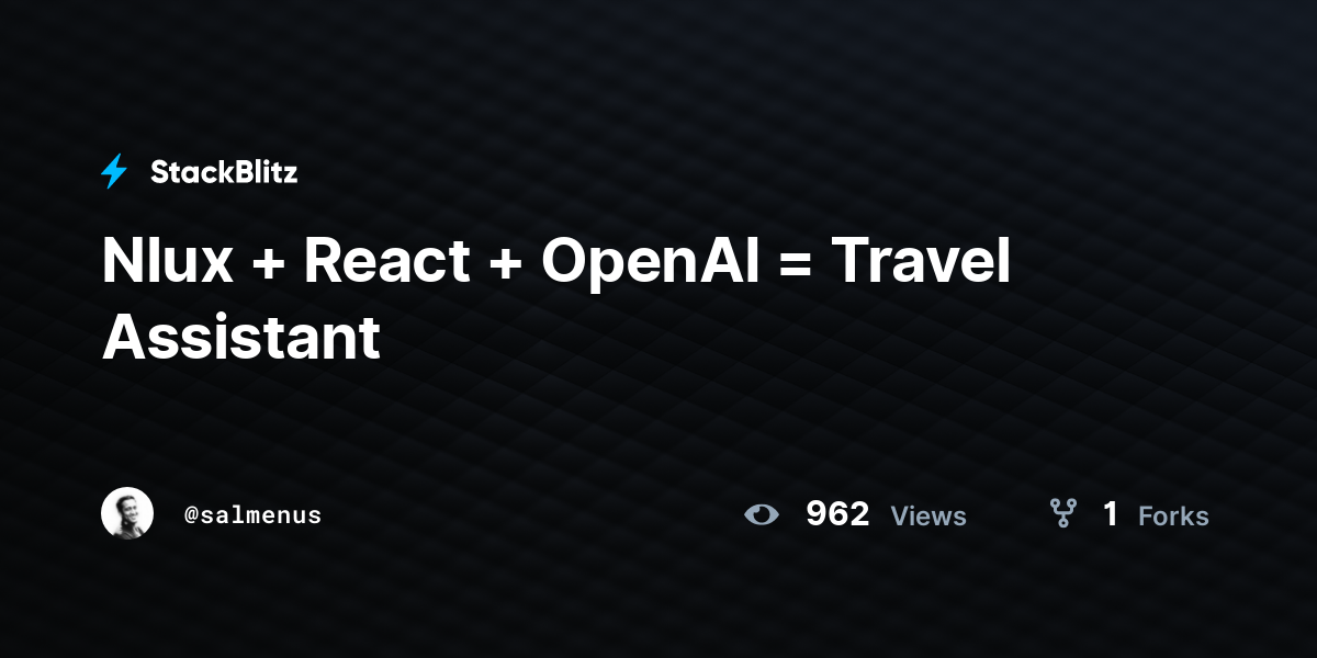 Nlux + React + OpenAI = Travel Assistant - StackBlitz