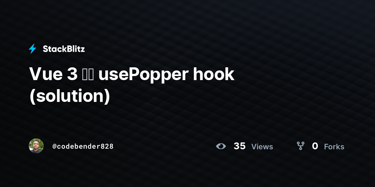 Vue 3 面试 usePopper hook (solution) - StackBlitz