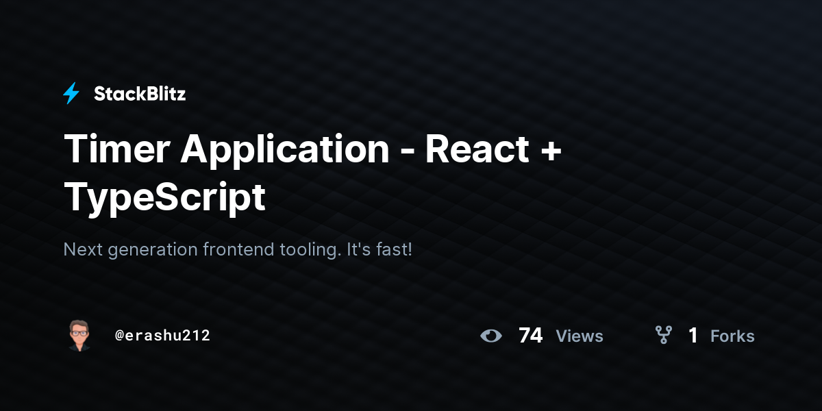 Timer Application - React + TypeScript - StackBlitz