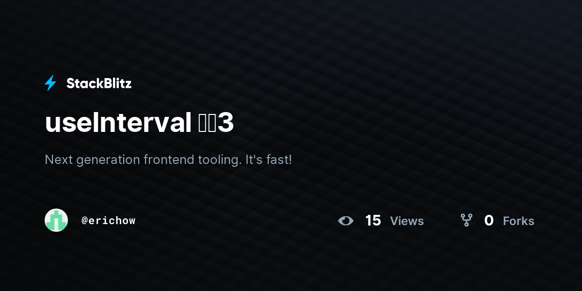useInterval 版本3 - StackBlitz