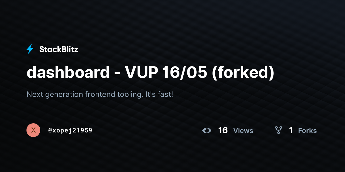 dashboard - VUP 16/05 (forked) - StackBlitz
