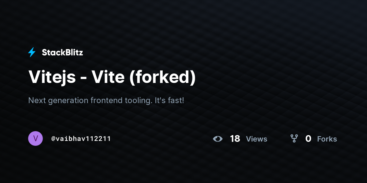 Vitejs - Vite (forked) - StackBlitz