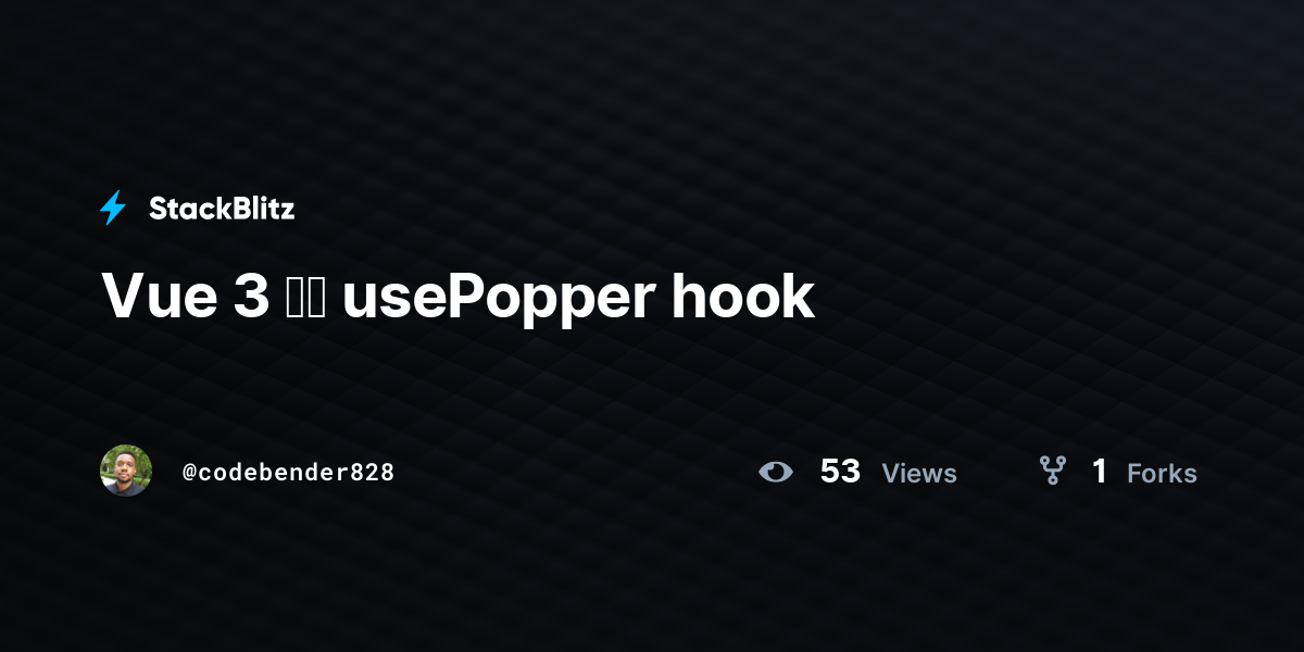 Vue 3 面试 usePopper hook - StackBlitz