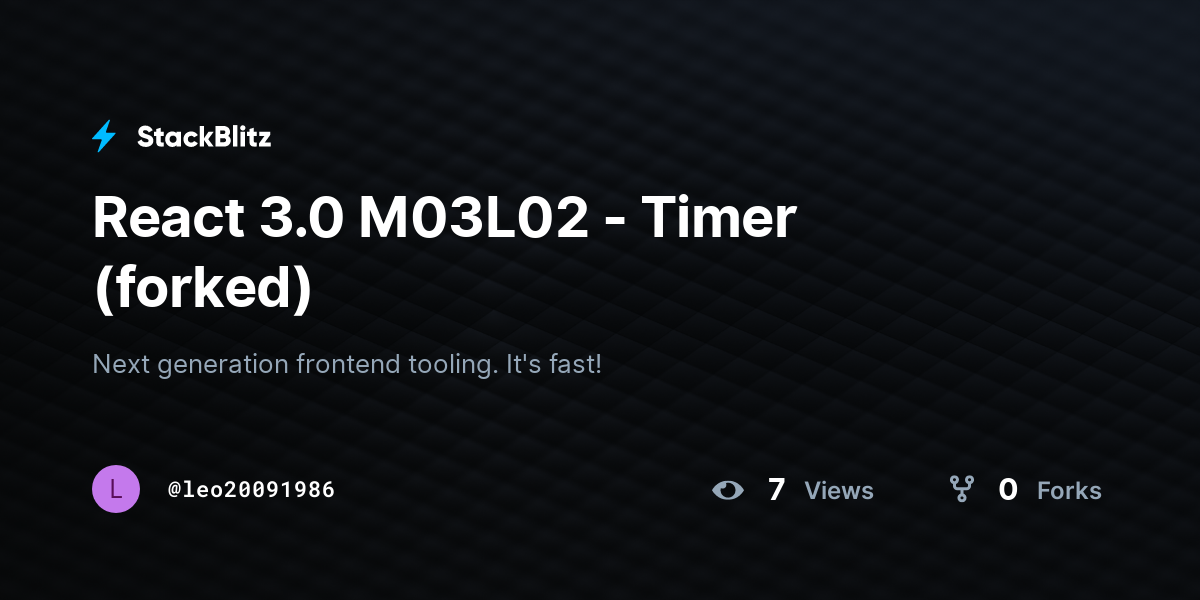 React 3.0 M03L02 - Timer (forked) - StackBlitz
