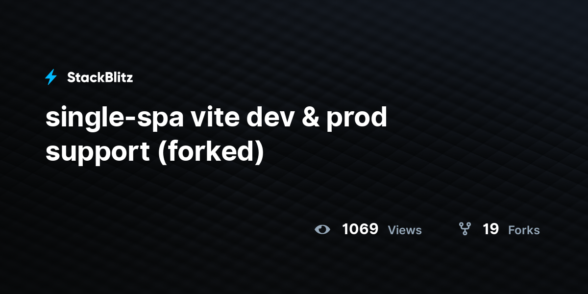 single-spa vite dev & prod support (forked) - StackBlitz