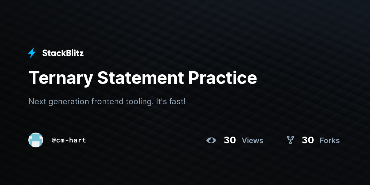 Ternary Statement Practice - StackBlitz