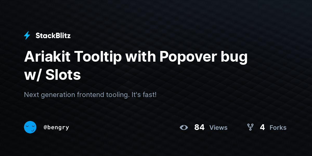 Ariakit Tooltip with Popover bug w/ Slots - StackBlitz
