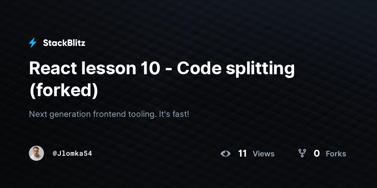 React lesson 10 - Code splitting (forked) - StackBlitz