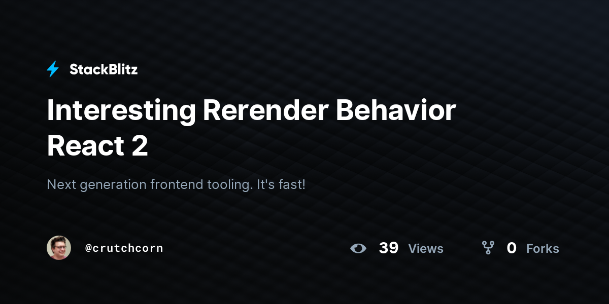 Interesting Rerender Behavior React 2 - StackBlitz