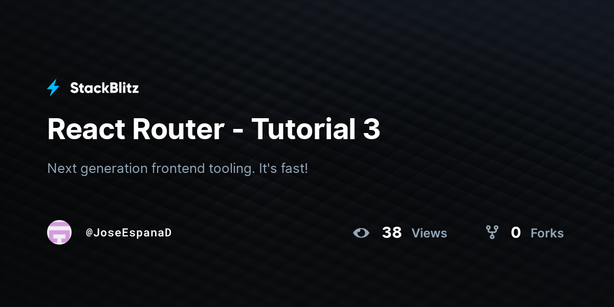 React Router - Tutorial 3 - StackBlitz