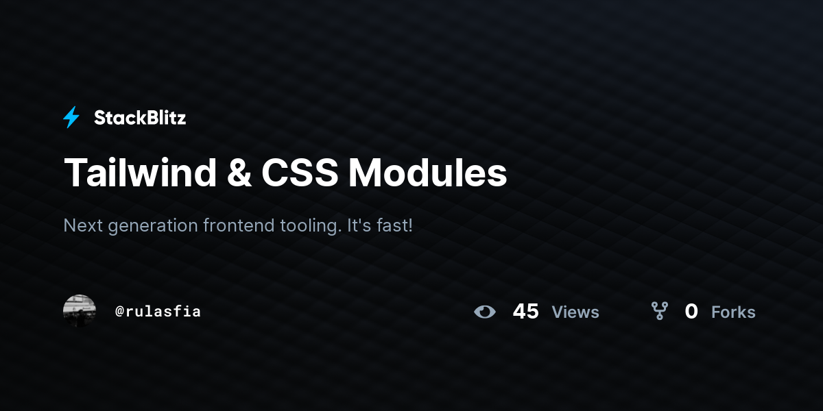 Tailwind & CSS Modules - StackBlitz
