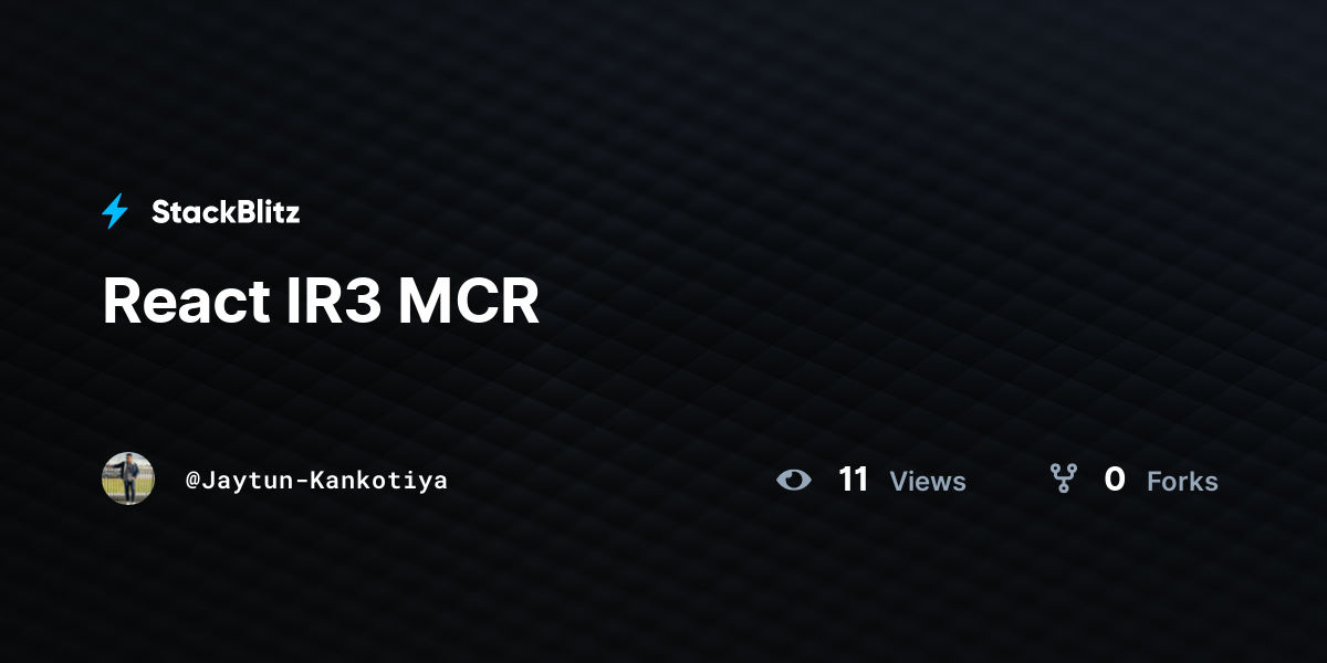 React IR3 MCR - StackBlitz