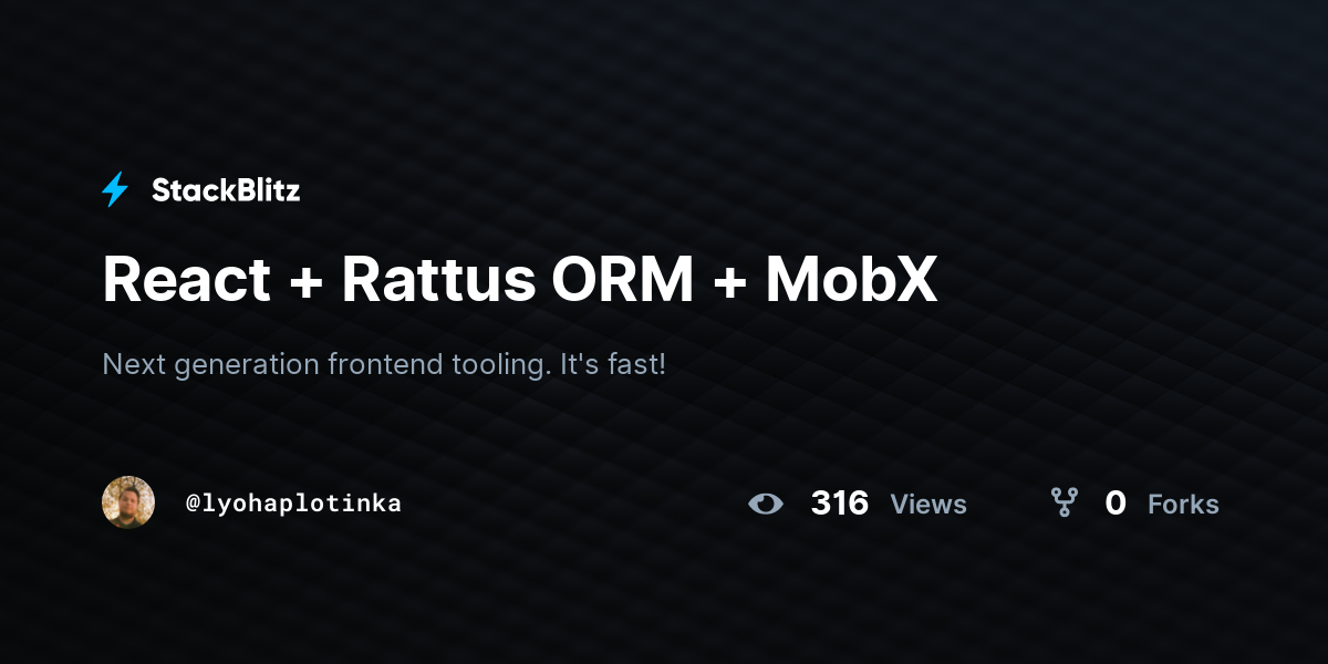 React + Rattus ORM + MobX - StackBlitz