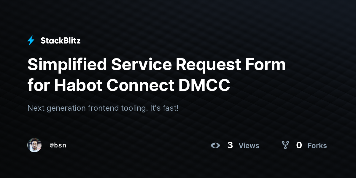 Simplified Service Request Form for Habot Connect DMCC - StackBlitz