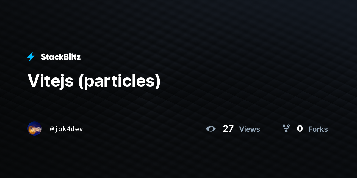 Vitejs (particles) - StackBlitz
