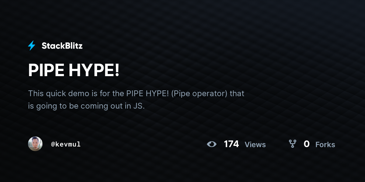 PIPE HYPE! - StackBlitz