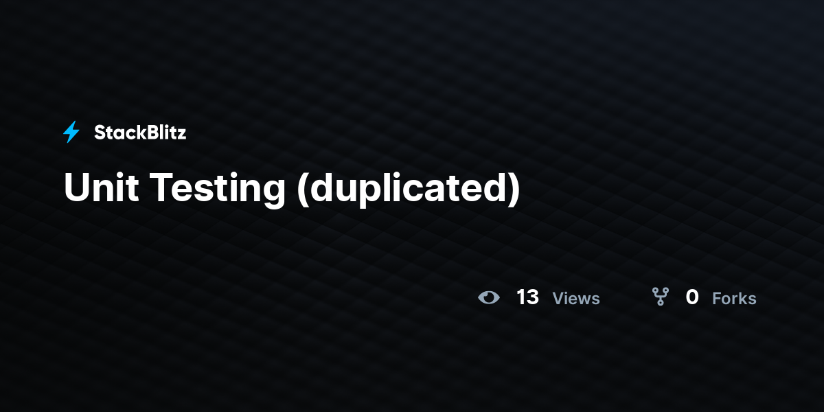 Unit Testing (duplicated) - StackBlitz