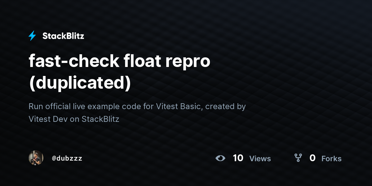 fast-check float repro (duplicated) - StackBlitz