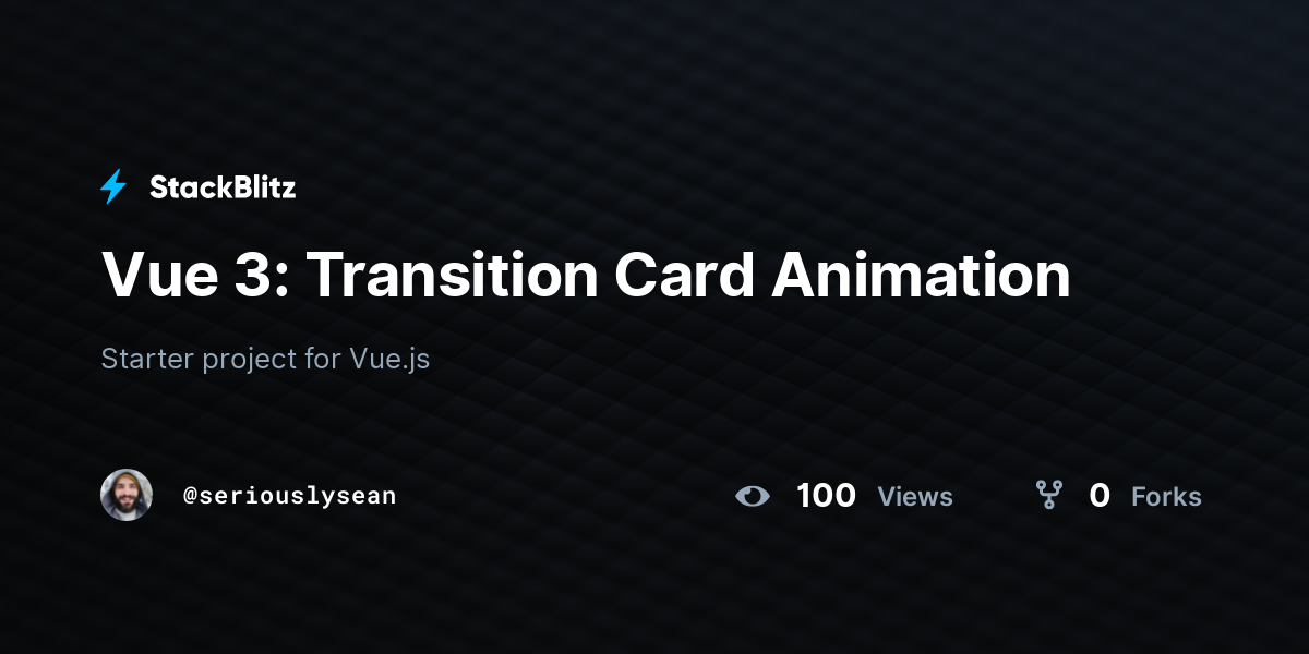 Vue 3: Transition Card Animation - StackBlitz