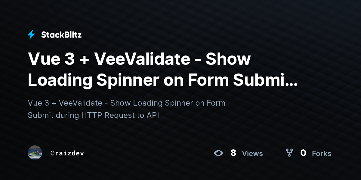 Vue 3 + VeeValidate - Show Loading Spinner on Form Submit (forked ... Vue 3 + VeeValidate - Show Loading Spinner on Form Submit (forked ...