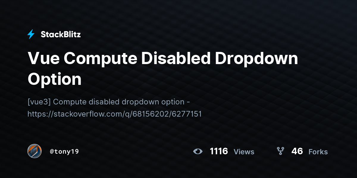 Vue Compute Disabled Dropdown Option - StackBlitz