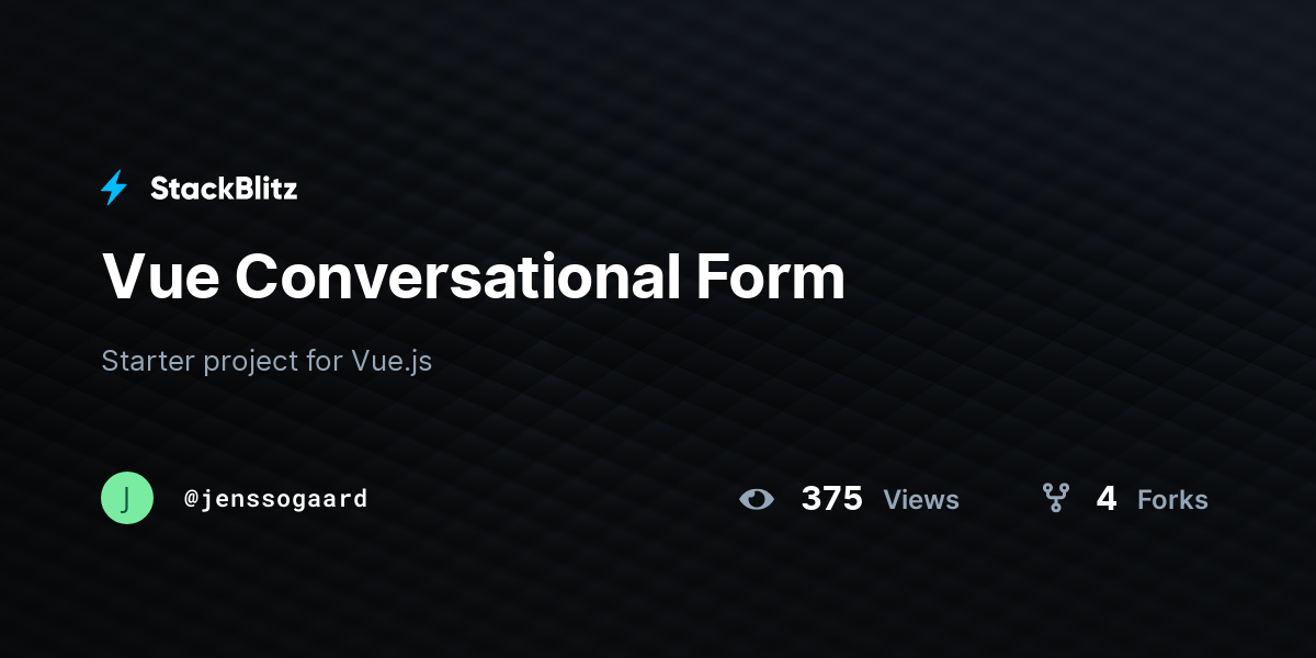 Vue Conversational Form - StackBlitz Vue Conversational Form - StackBlitz