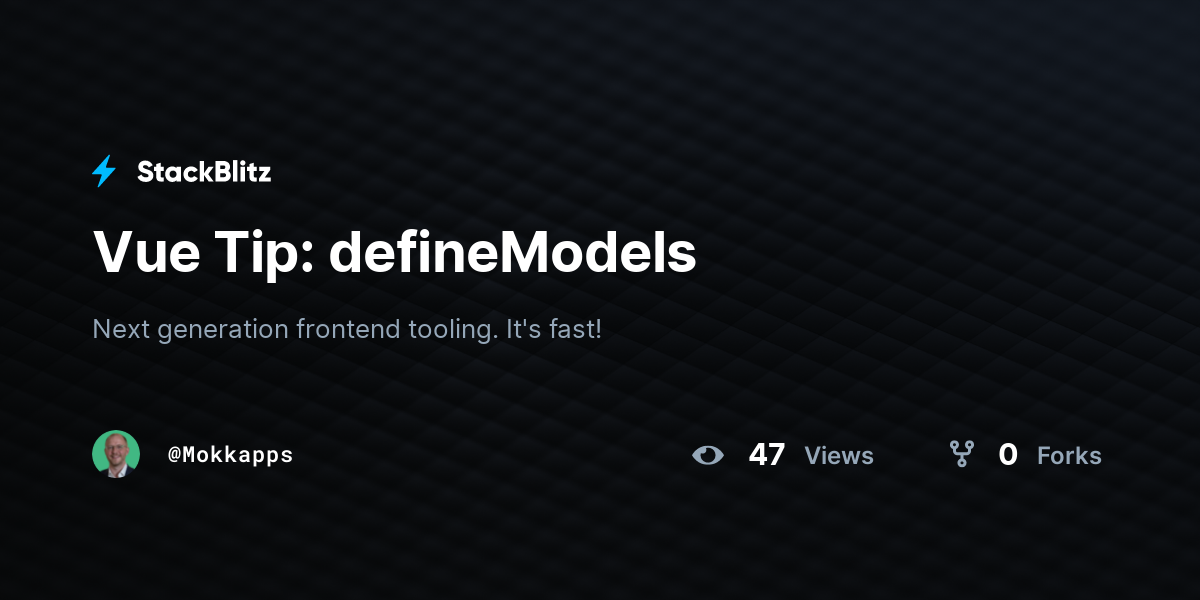 Vue Tip: defineModels - StackBlitz Vue Tip: defineModels - StackBlitz