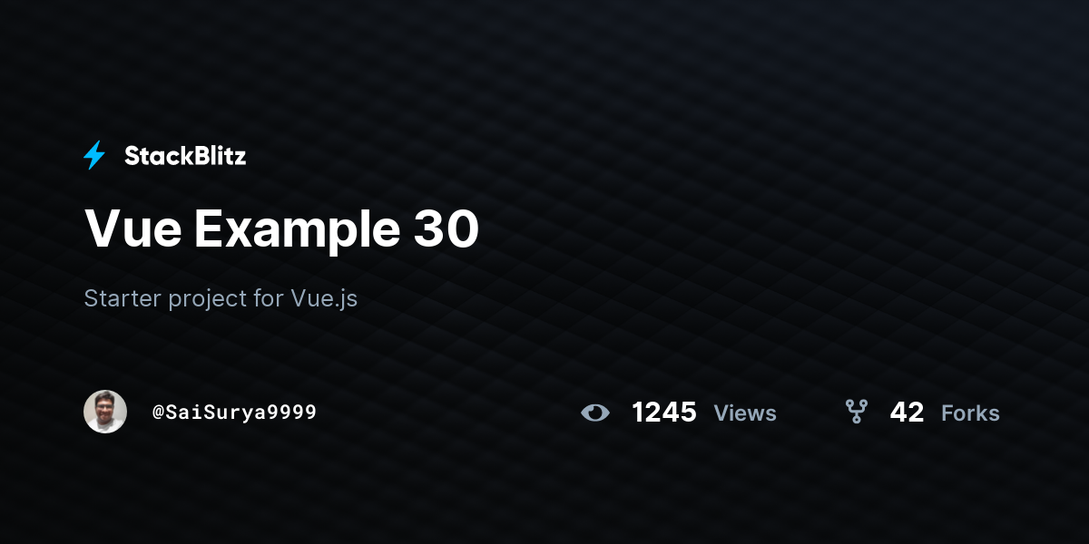 Vue Example 30 - StackBlitz