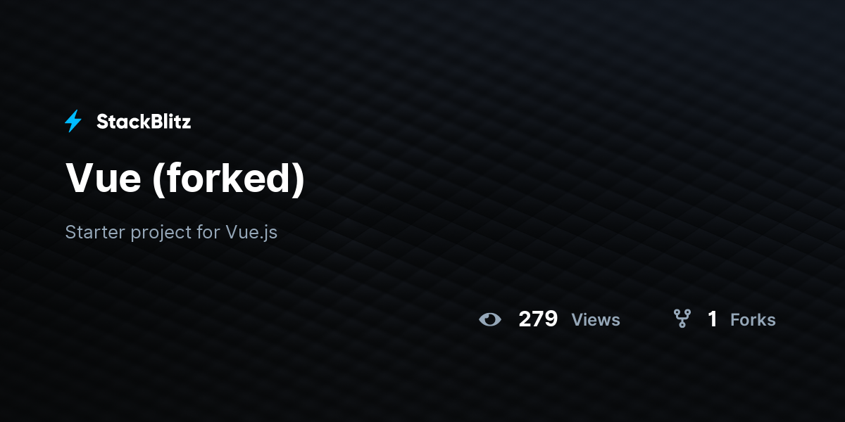 Vue (forked) - StackBlitz