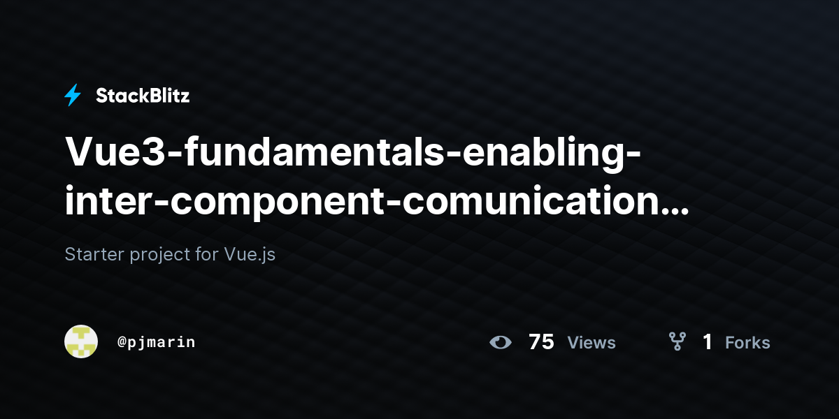 Vue3-fundamentals-enabling-inter-component-comunication (forked ... Vue3-fundamentals-enabling-inter-component-comunication (forked ...