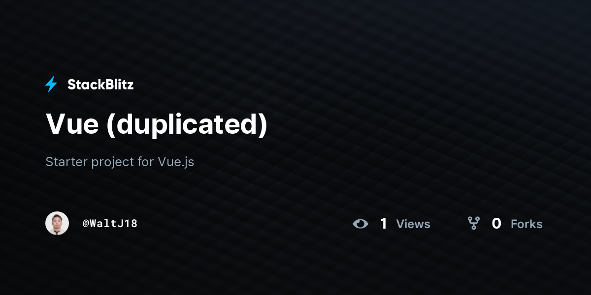 Vue Duplicated Stackblitz