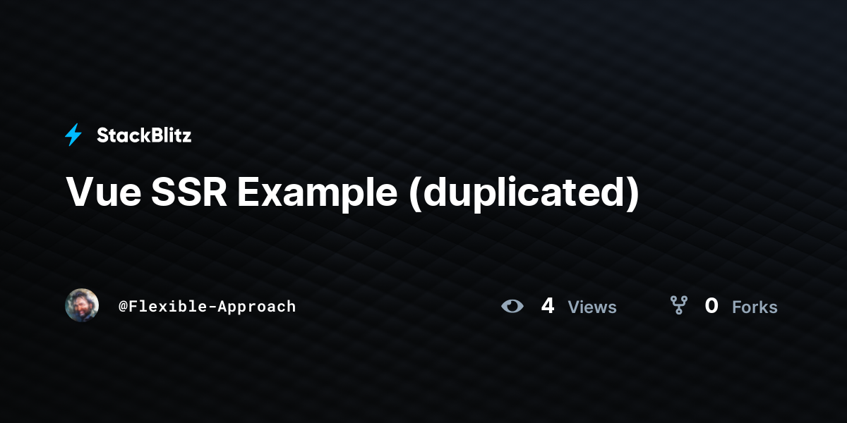 Vue SSR Example (duplicated) - StackBlitz