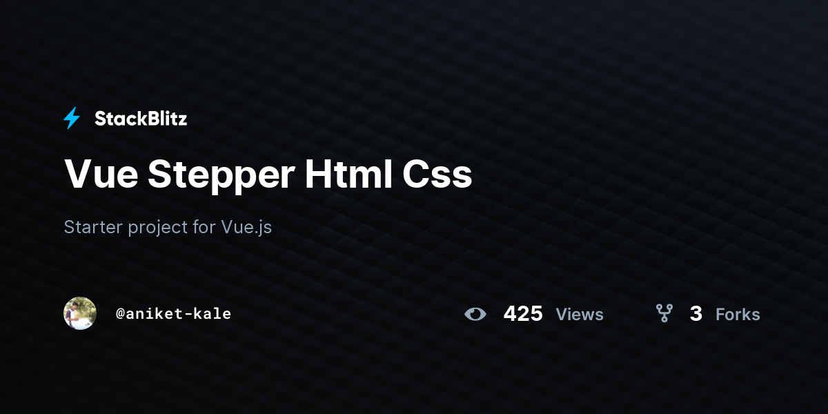 Vue Stepper Html Css - StackBlitz