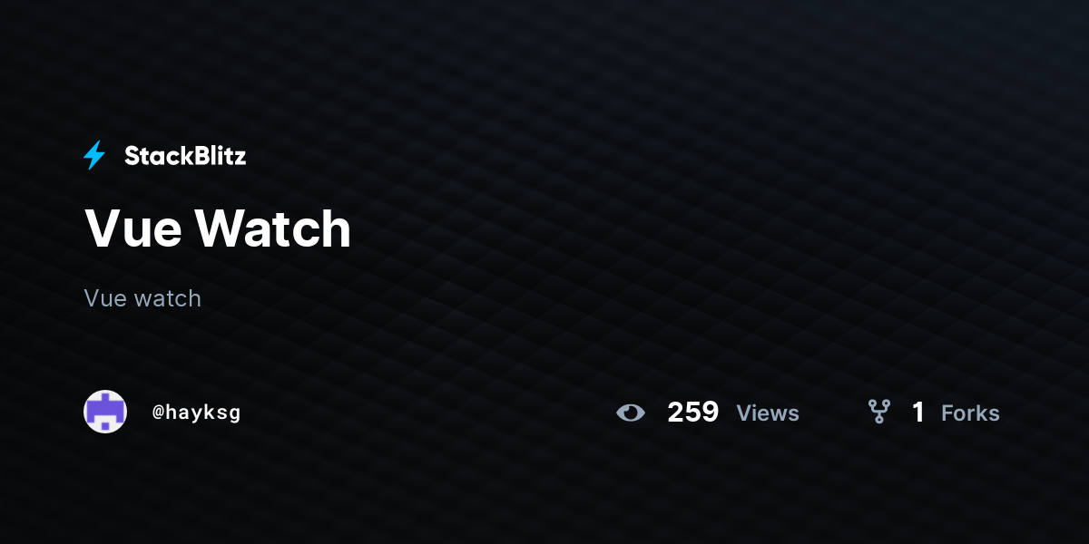 Vue Watch - StackBlitz