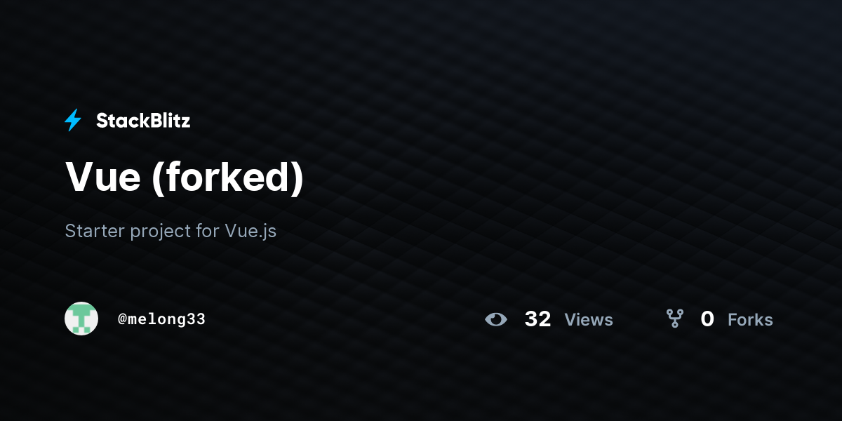 Vue (forked) - StackBlitz