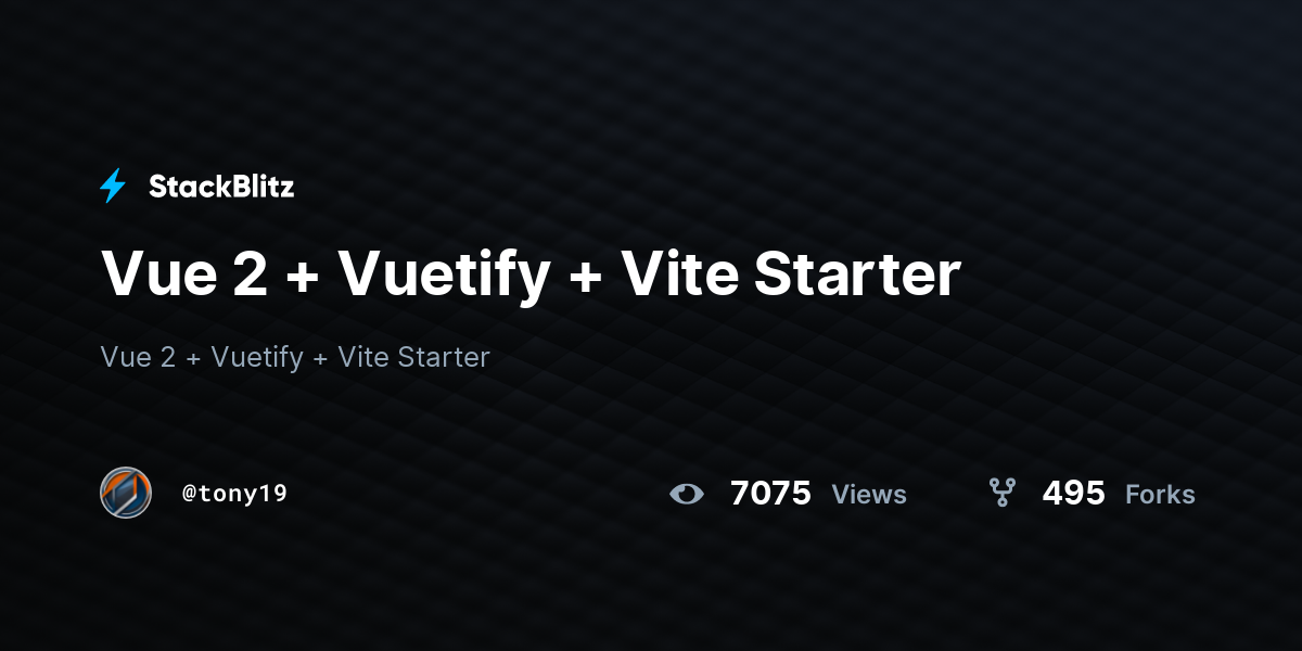 Vue 2 + Vuetify + Vite Starter - StackBlitz Vue 2 + Vuetify + Vite Starter - StackBlitz